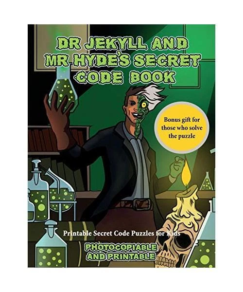 PRINTABLE SECRET CODE Puzzles for Kids (Dr Jekyll and Mr Hyde's Secret ...