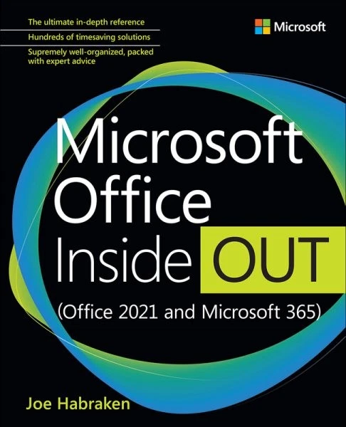 MICROSOFT OFFICE INSIDE Out : Office 2021 and Microsoft 365, Paperback ...