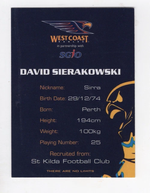 AFL WEST COAST Eagles Club issued card, SGIO 2002 David Sierakowski £2. ...