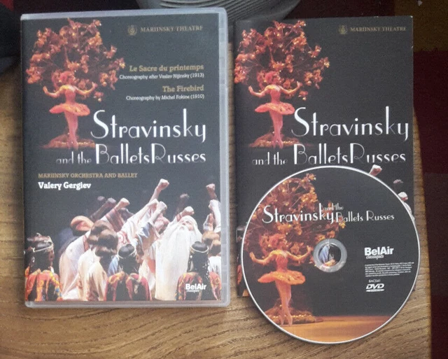 STRAVINSKY AND THE Ballets Russes The Firebird & La Sacre du Printemps ...