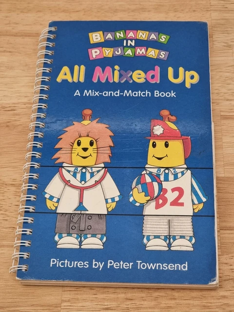 BANANAS IN PYJAMAS All Mixed Up A Mix-and-Match Book by Peter Townsend ...