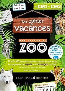 CAHIER DE VACANCES UNE SAISON AU ZOO CM1-CM2 de Lebrun, Sa... | Livre ...