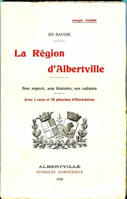 LA REGION D'ALBERTVILLE par Joseph GARIN EUR 10,00 - PicClick FR