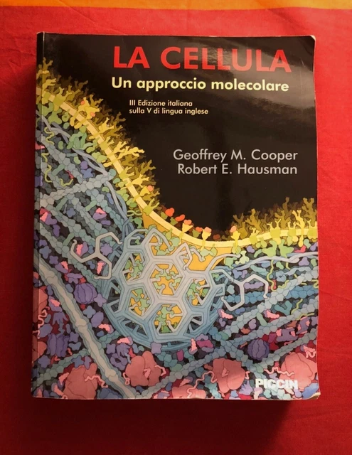 LA CELLULA. UN approccio molecolare - Cooper e Hausman EUR 27,00 - PicClick IT