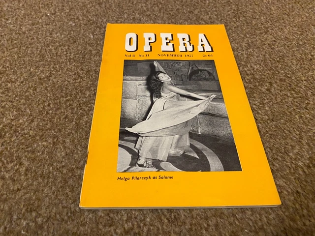OPERA MAGAZINE 1957 Nov Helga Pilarczyk As Salome. Eric Kleiber. E J ...