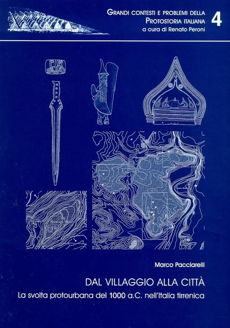 DAL VILLAGGIO ALLA città. La svolta protourbana del 1000 a.C. nell ...