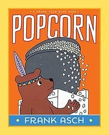 POPCORN (FRANK ASCH Bear Book) de Asch, Frank | Livre | état très bon ...