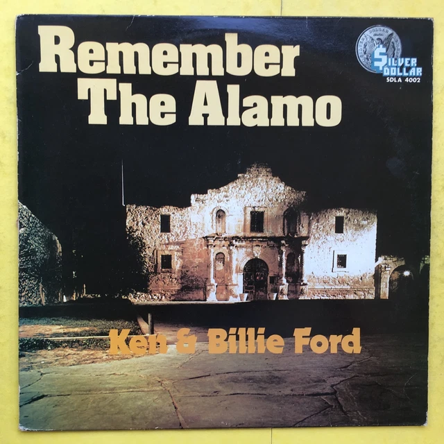 KEN & BILLIE Ford - Remember The Alamo - Argent Dollar SDLA-4002 Ex ...