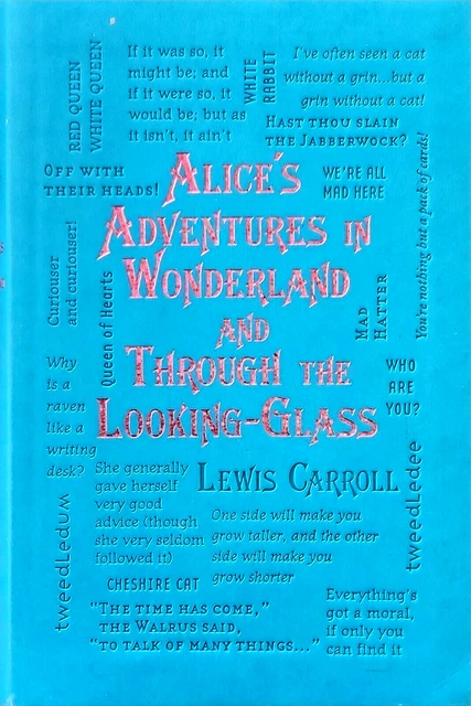 ALICE'S ADVENTURES IN Wonderland and Through the Looking-Glass By Lewis ...