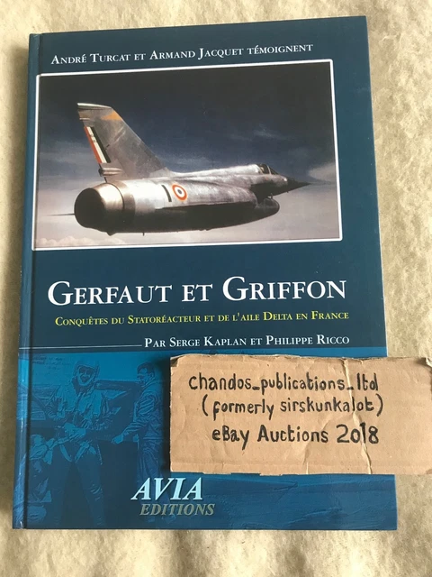 GERFAUT ET GRIFFON Conquetes du Statoreacteur et de l'aile Delta ...