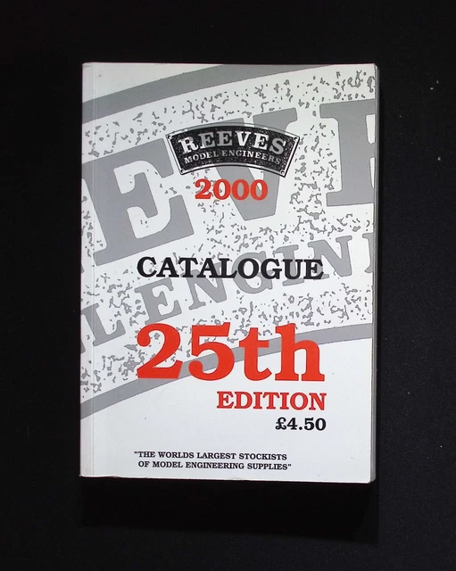 REEVES 2000 CATALOGUE 25th Edition Model Engineers Model Engineering ...