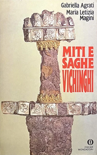 GABRIELLA AGRATI-MARIA LETIZIA Magini-Miti Saghe Vichinghi-Oscar ...