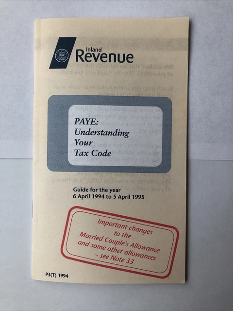 INLAND REVENUE LEAFLET PAYE: Understanding Your Tax Code 1994 1955 £7. ...