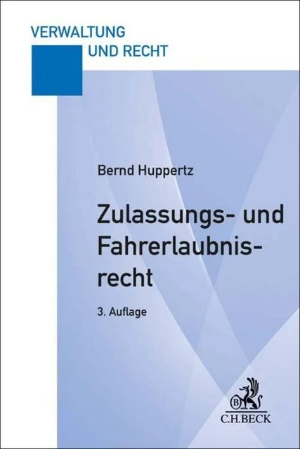 BERND HUPPERTZ ZULASSUNGS- und Fahrerlaubnisrecht EUR 69,00 - PicClick DE