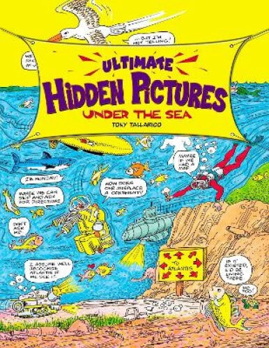 HIDDEN PICTURES: UNDER the Sea (Ultimate Hidden Pictures) by Tallarico ...
