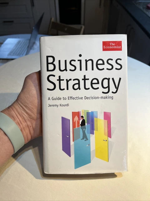THE ECONOMIST: BUSINESS Strategy: A Guide to Effec... by Kourdi, Jeremy ...