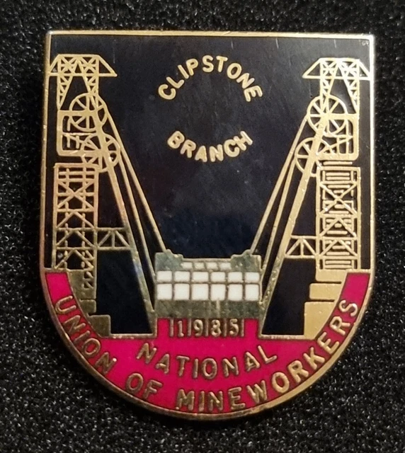 CLIPSTONE COLLIERY MINING Miners Strike 1984 NUM Badge £12.00 - PicClick UK