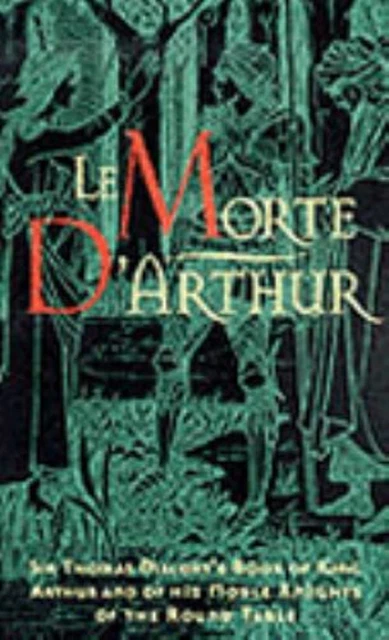 LE MORTE D'ARTHUR : Sir Thomas Malory's Book Of King Arthur Et O' EUR 6 ... LE MORTE D'ARTHUR : Sir Thomas Malory's Book Of King Arthur Et O' EUR 6 ...