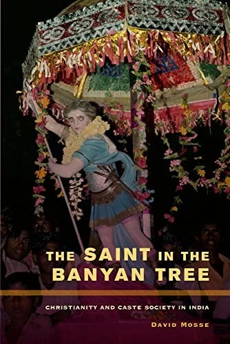 DAVID MOSSE THE Saint in the Banyan Tree (Relié) Anthropology of ...