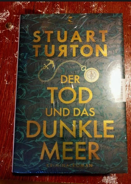DER TOD UND das dunkle Meer von Stuart Turton NEU&OVP EUR 15,00 ...