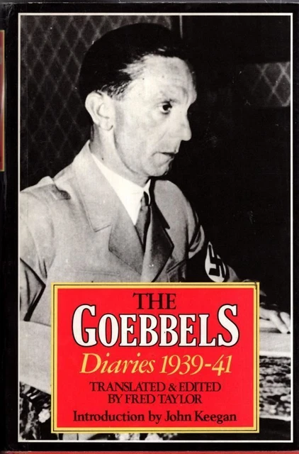 THE GOEBBELS DIARIES, 1939-41 : Joseph Goebbels £45.00 - PicClick UK