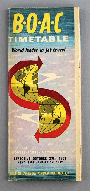 BOAC AIRLINE TIMETABLE October 1961 Route Map B.o.a.c. Speedbird £39.95 ...