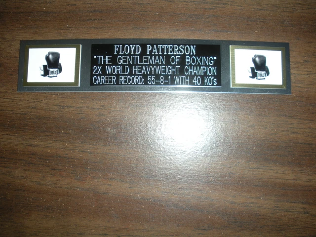 FLOYD PATTERSON (BOXING) Nameplate For Signed Gloves/Trunks/Photo ...