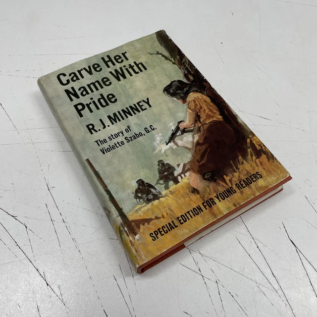 VINTAGE WAR WW1 WW2 Hard Cover Book Carve Her Name With Pride Minney ...