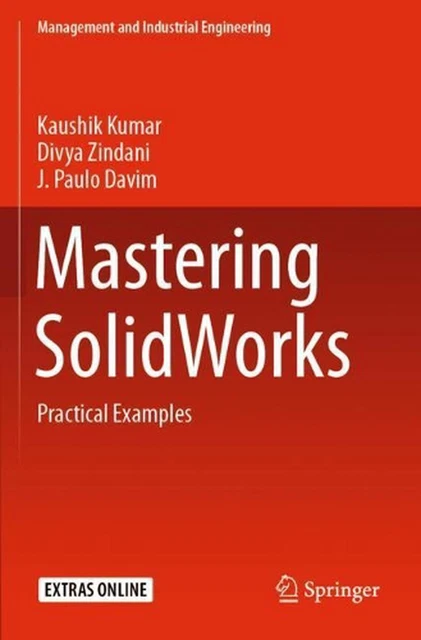 MASTERING SOLIDWORKS: PRACTICAL Examples by Kaushik Kumar (English) Paperback Bo £198.99 ...