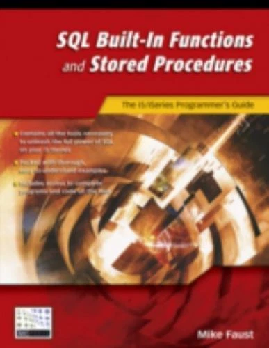 SQL BUILT-IN FUNCTIONS and Stored Procedures: The I5/iSeries Programmer ...
