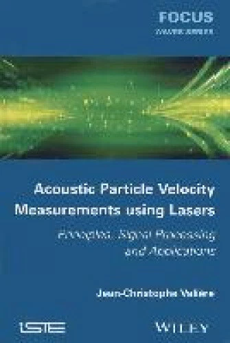 ACOUSTIC PARTICLE VELOCITY Measurements Using Laser: Principles, Signal £133.00 - PicClick UK