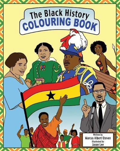 MARCUS ALBERT-STEVEN JASON The Black History Colouring (Paperback) (UK ...