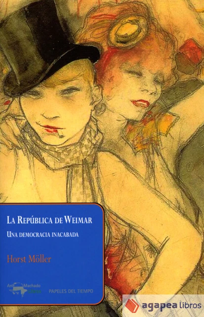 LA REPÚBLICA DE Weimar: una democracia inacabada. NUEVO. ENVÍO URGENTE (Librería EUR 20,81 ...