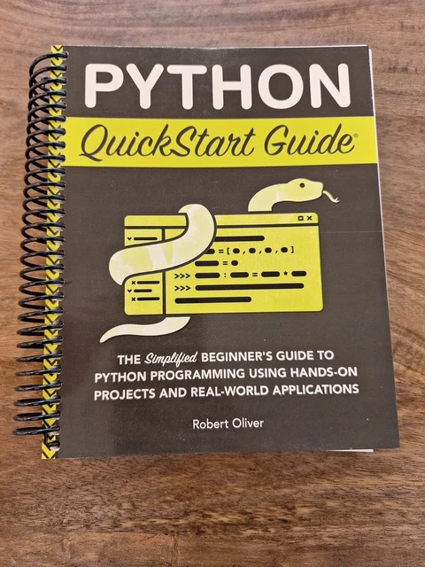 PYTHON QUICKSTART GUIDE: Beginner Python Programming (Spiral-Bound) $17 ...