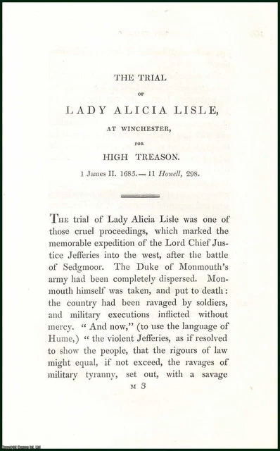 THE TRIAL OF Lady Alicia Lisle, At Winchester, For High Treason, 1685 ...