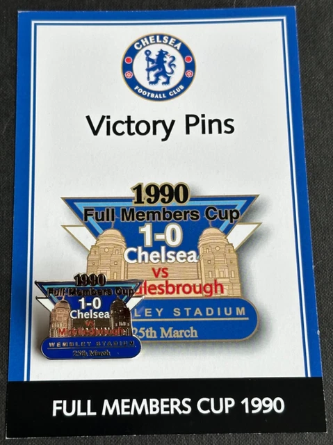 CHELSEA V MIDDLESBROUGH Victory Pins 1990 FULL MEMBERS CUP Badge ...