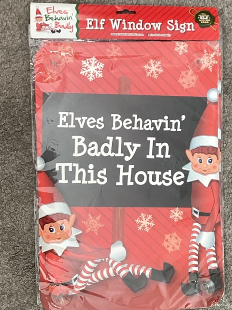 ELF, ELVES BEHAVIN Badly. Window sign for the elf Christmas tradition £ ...