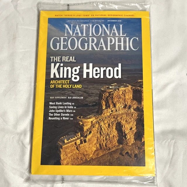 NATIONAL GEOGRAPHIC MAGAZINE The Real King Herod Jerusalem December ...