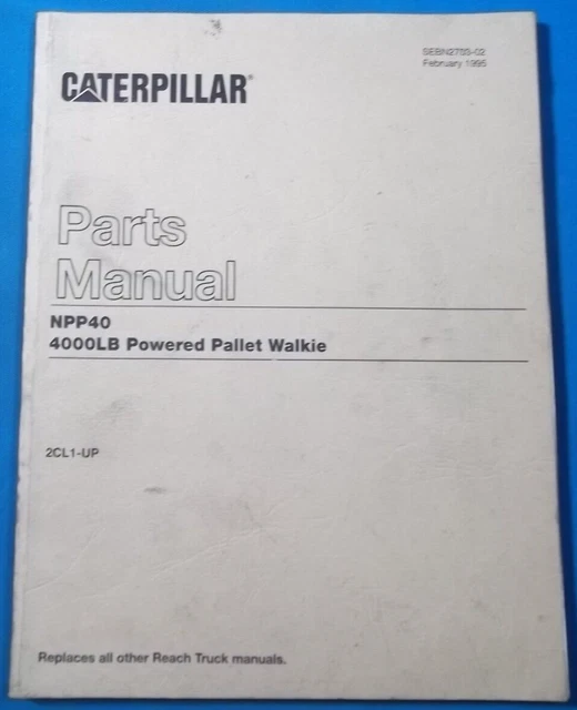 MANUEL DE PIÈCES CAT CATERPILLAR NPP40 4000LB Chariot Élévateur ...