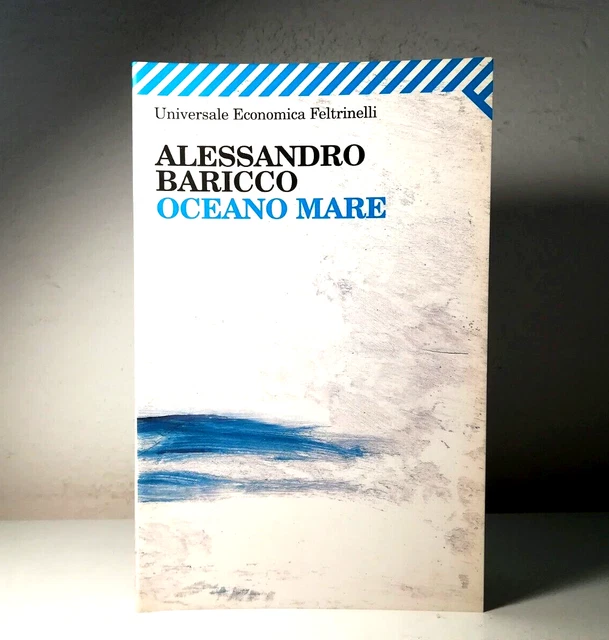 OCEANO MARE DI Alessandro Baricco Libro Feltrinelli - (113) EUR 37,06 ...