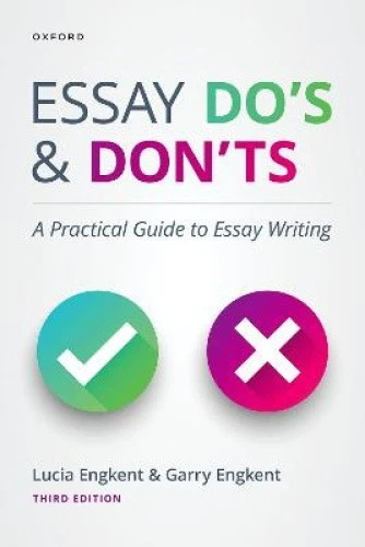 ESSAY DO'S AND Don'ts: A Practical Guide to Essay Writing by Engkent ...