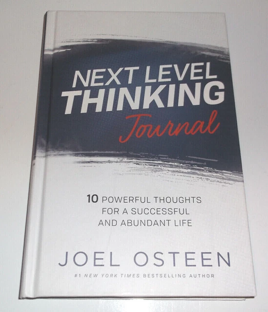 JOEL OSTEEN NEXT Level Thinking Journal...For a Successful & Abundant ...