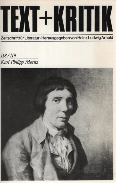 KARL PHILIPP MORITZ. Gastred.: Heide Hollmer / Zeitschrift für ...