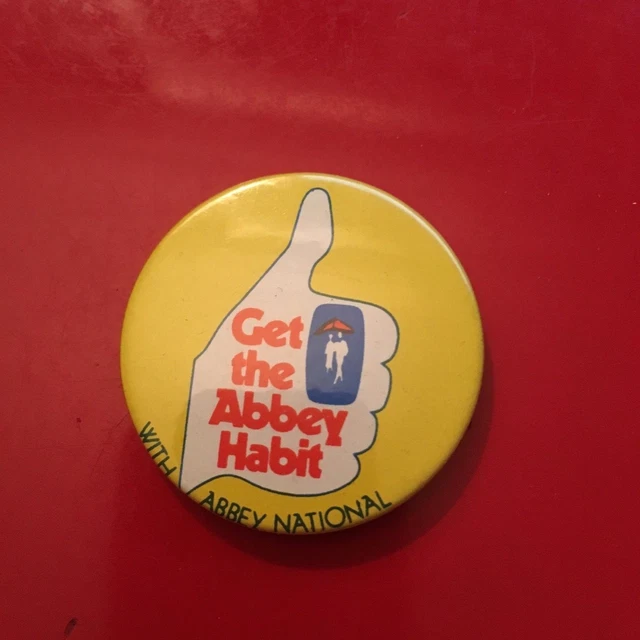 ABBEY NATIONAL GET THE Abbey Habit 1980s tin pin badge. 3.5cm. £3.75 ...