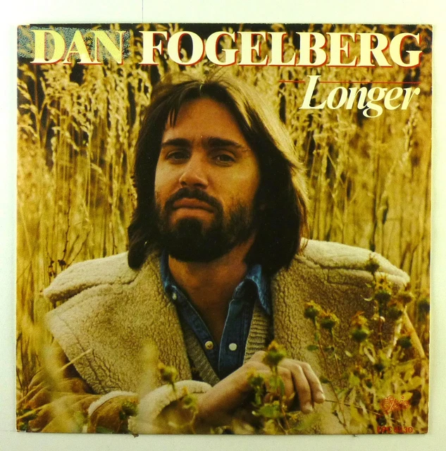 7& SINGLE - Dan Fogelberg - Longer / Along The Road - S1896 - washed & cleaned EUR 6,90 ...