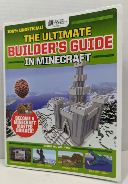 THE ULTIMATE BUILDERS Guide In Minecraft Master Builder Guide ...