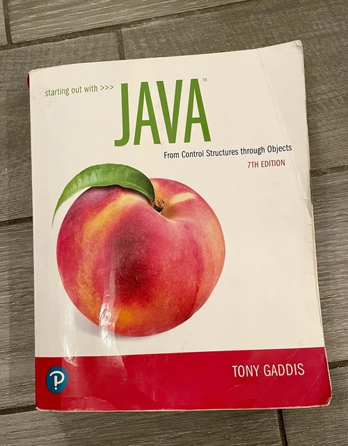 STARTING OUT WITH Java: From Control Structures Through Objects 7th Ed ...