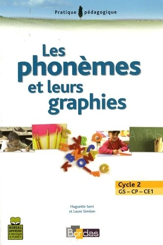 LES PHONEMES & LEURS GRAPHIES GS/CP/CE1 (Ancienne Edition), HUGUETTE ...