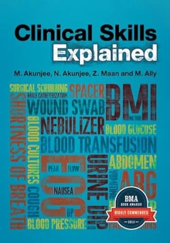 CLINICAL SKILLS EXPLAINED: From basics..., Dr Mina Ally £5.85 - PicClick UK