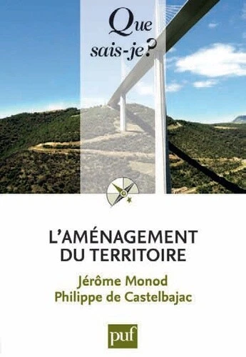 L'AMENAGEMENT DU TERRITOIRE de Jerome Monod et Philippe de Castelbajac ...